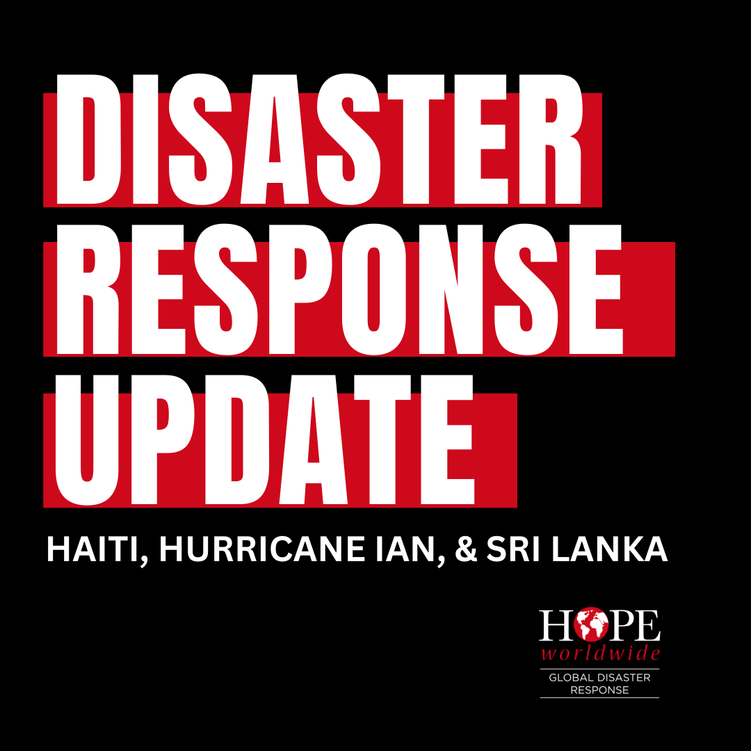HOPE worldwide Global Disaster Relief Update: November 2022 - Disciples ...
